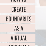 How to Establish Client Boundaries as a Virtual Assistant - Byte Bodega