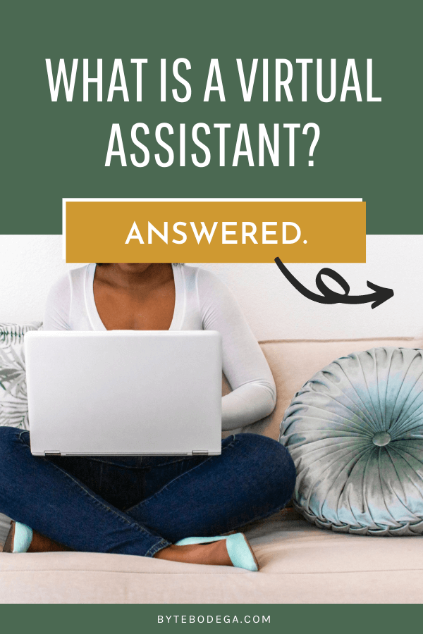 What a Virtual Assistant is and What They Do - Byte Bodega