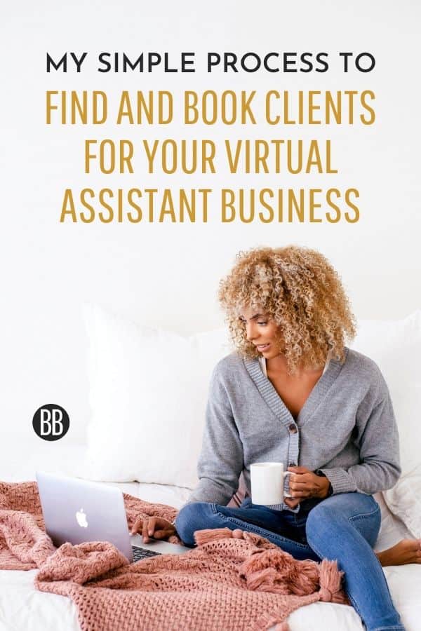 My Simple Process for Finding Virtual Assistant Clients - Byte Bodega