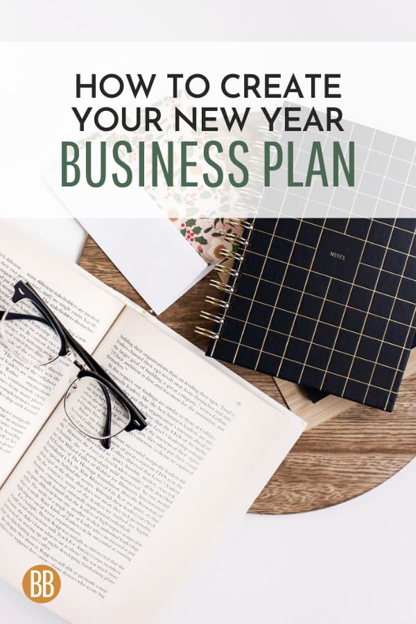 How to Create a Business Plan for the New Year - Byte Bodega